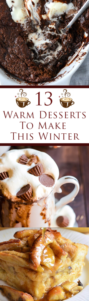 13 Deliciously Warm Desserts To Make This Winter - Brownie Bites Blog
